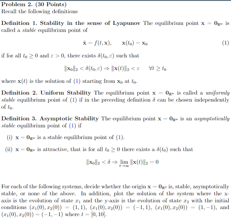 Definition 1. Stability in the sense of Lyapunov The | Chegg.com