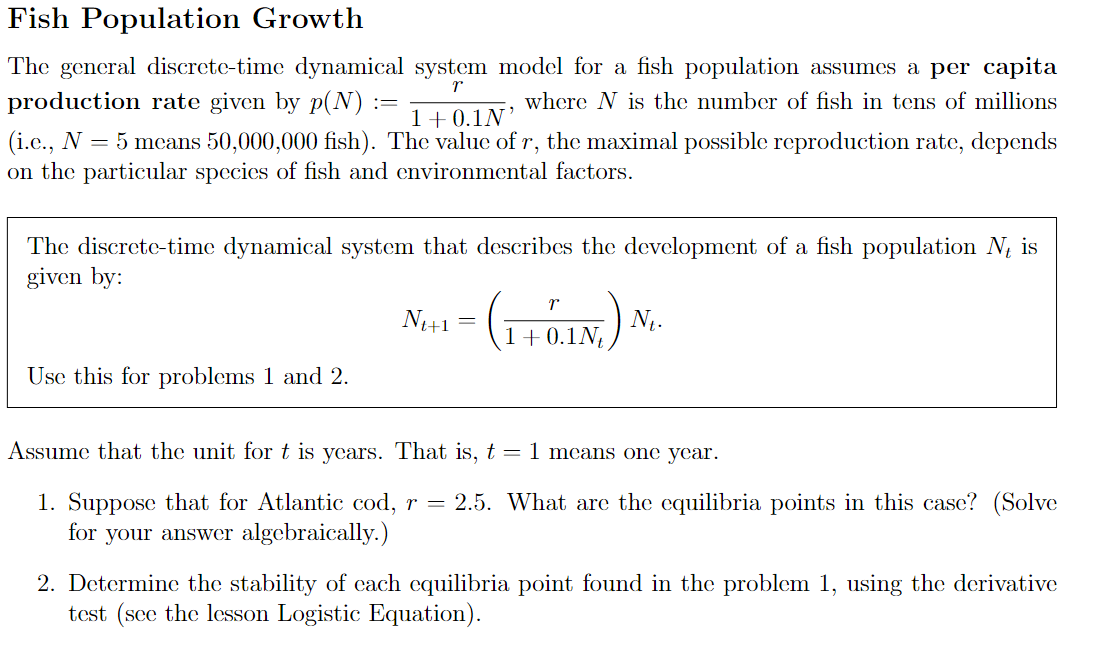 Fish Population Growth The general discrete-time | Chegg.com
