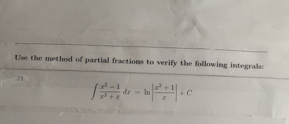 Solved Use the method of partial fractions to verify the | Chegg.com