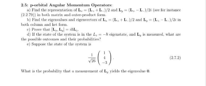 Solved 2.5: p-orbital Angular Momentum Operators: a) Find | Chegg.com