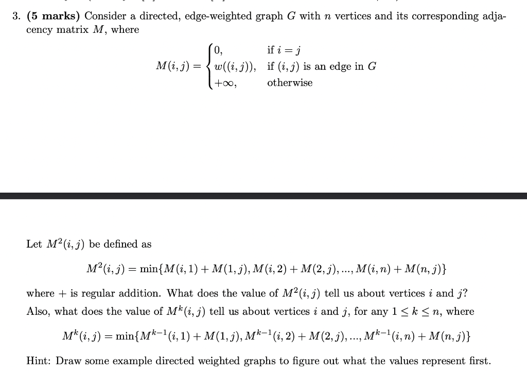 Solved 3. (5 marks) Consider a directed, edge-weighted graph | Chegg.com