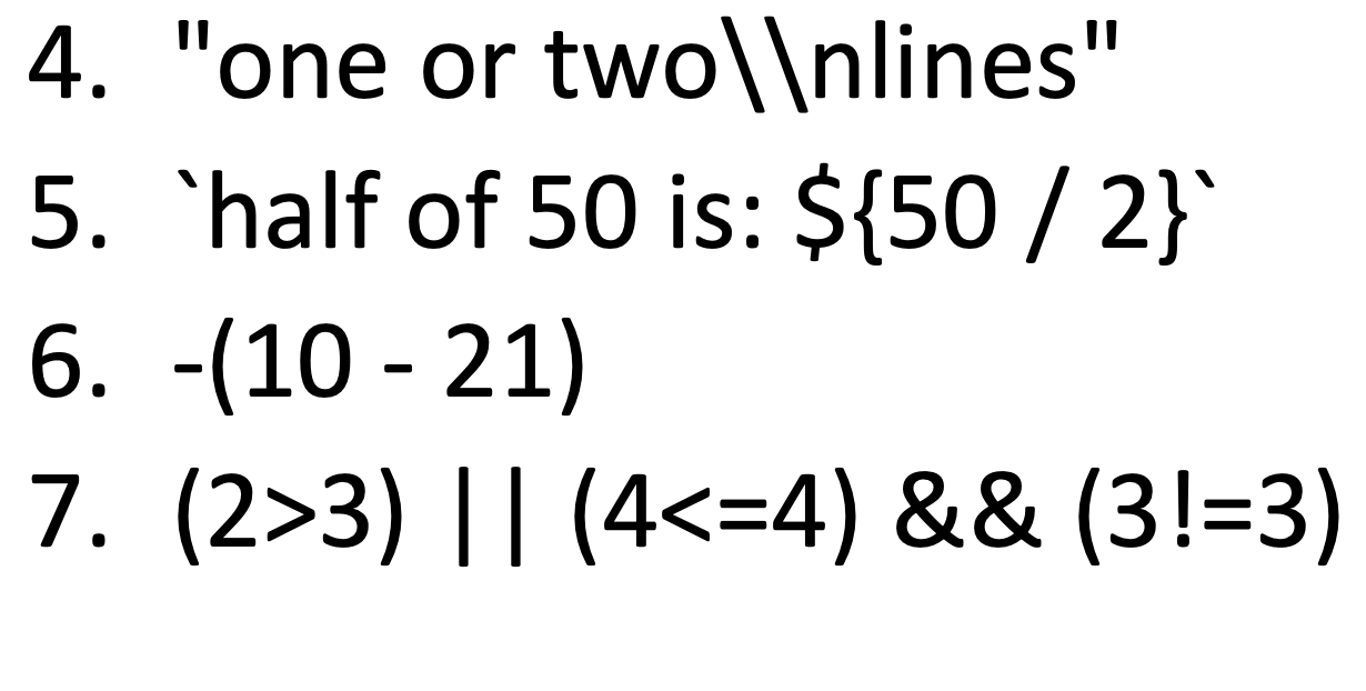 Solved 4. "one or two\\nlines" 5. half of 50 is: ${50 / 2} | Chegg.com