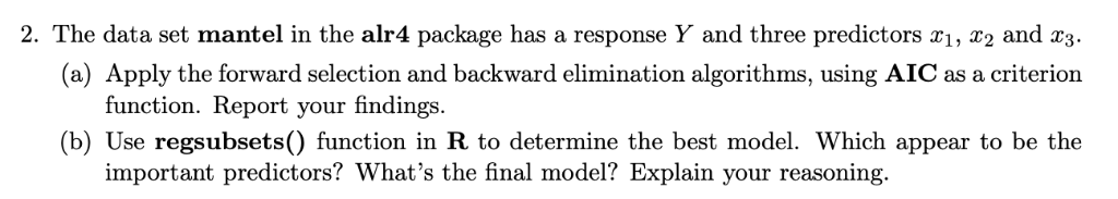Solved 2. The data set mantel in the alr4 package has a | Chegg.com