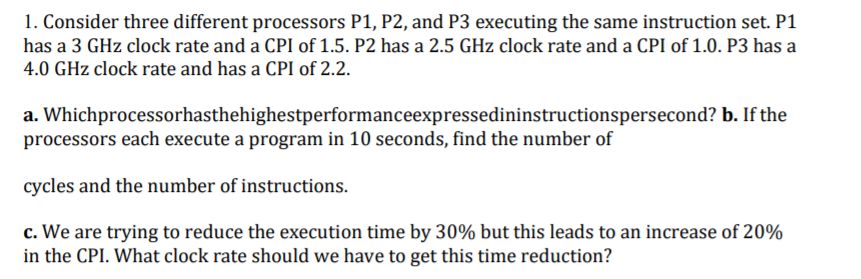 Solved 1. Consider three different processors P1, P2, and P3 | Chegg.com