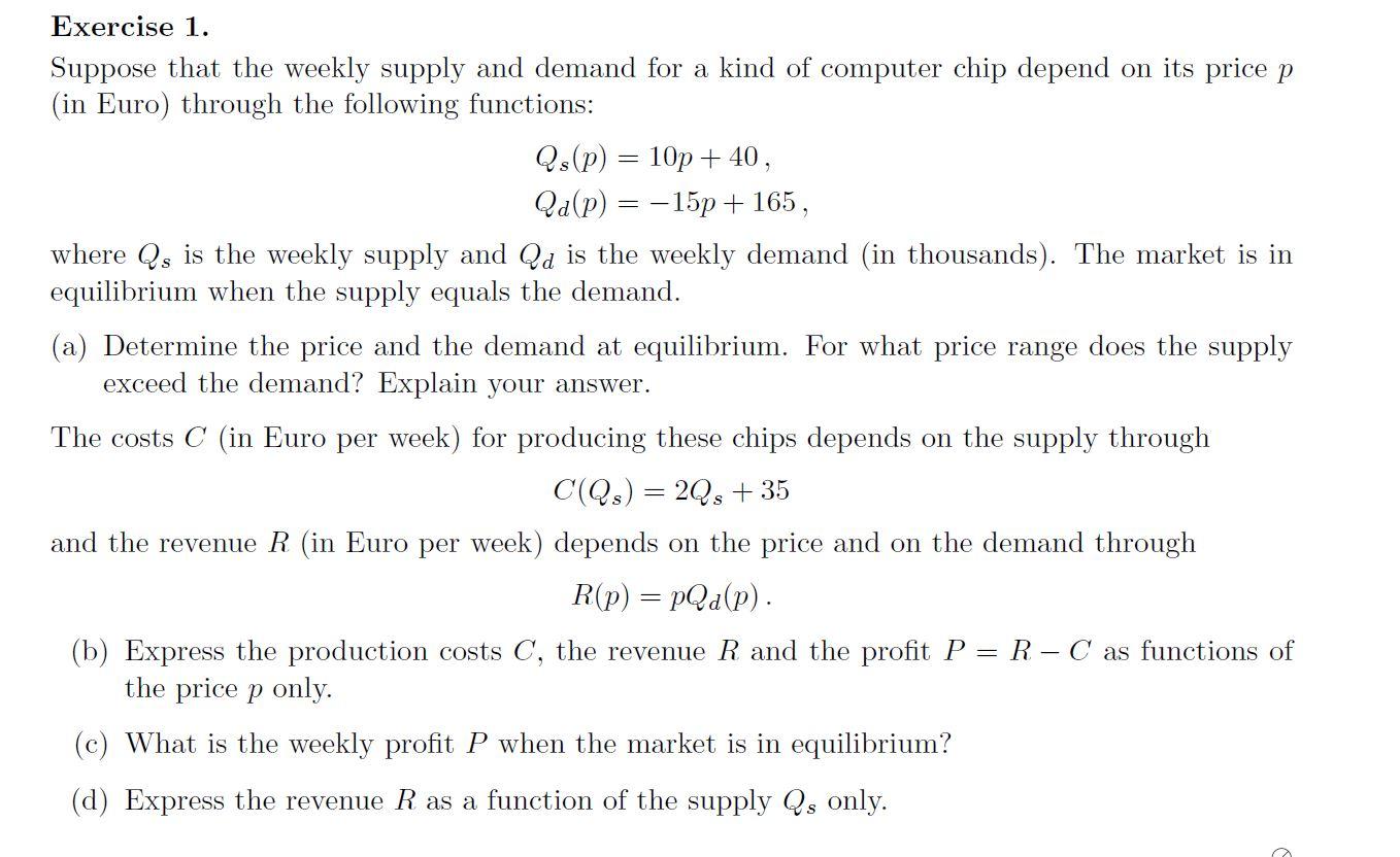 Solved Exercise 1. Suppose that the weekly supply and demand | Chegg.com