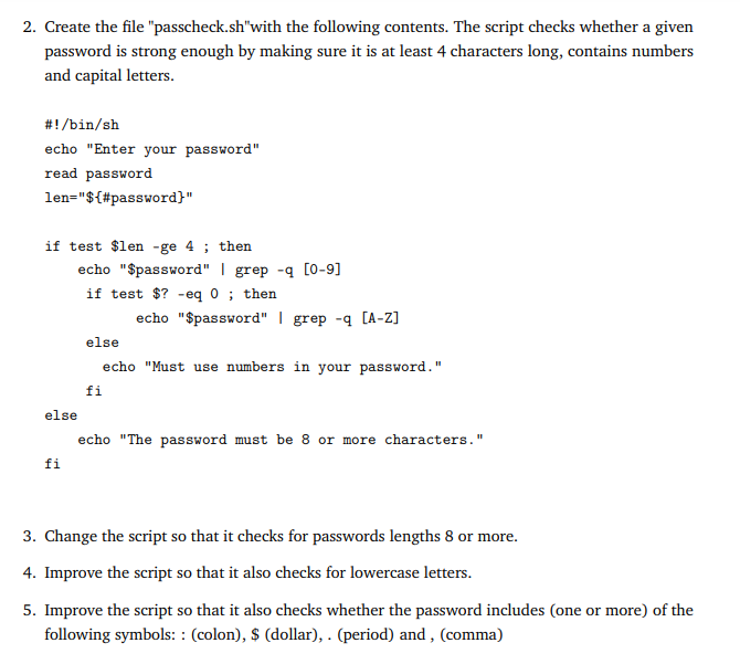 Solved 2. Create the file "passcheck.sh"with the following | Chegg.com