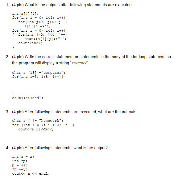 Solved 1. (4 pts) What is the outputs after following | Chegg.com