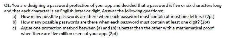Solved Q1: You are designing a password protection of your | Chegg.com