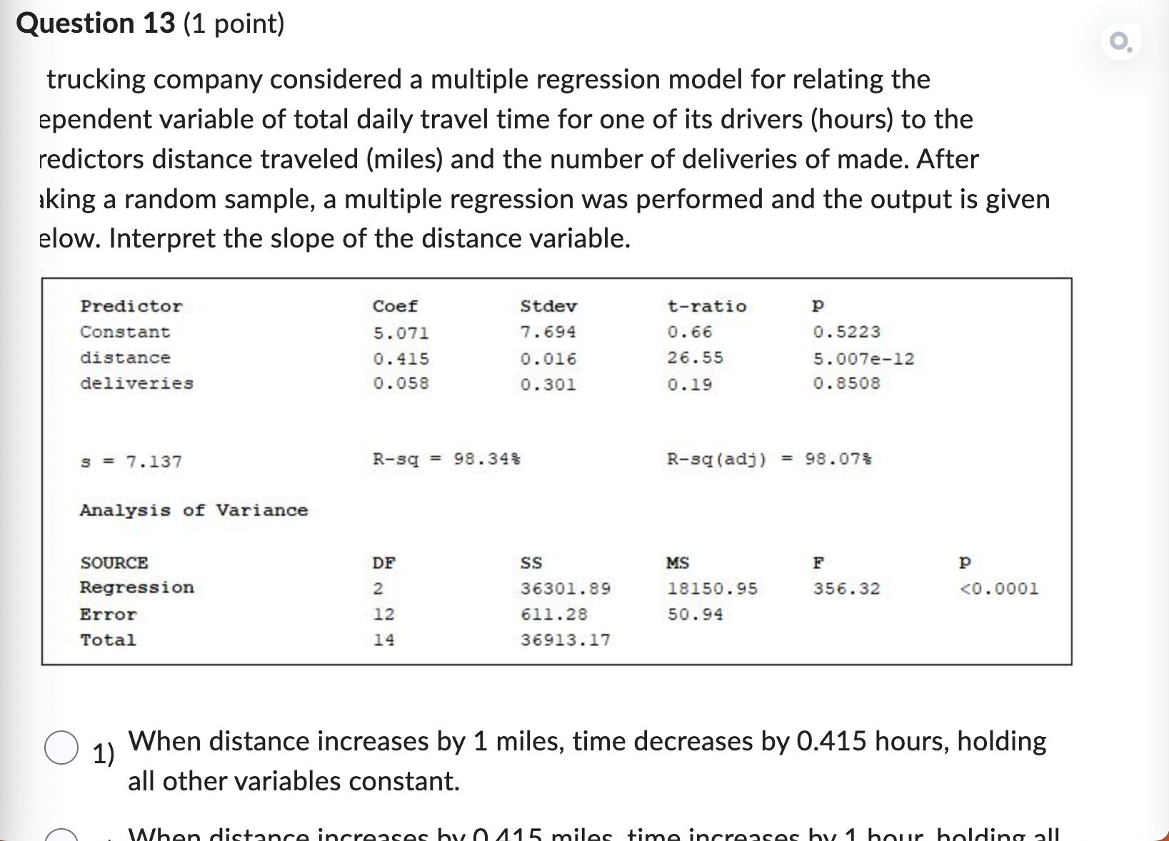 Solved Question 13 (1 ﻿point)trucking company considered a | Chegg.com