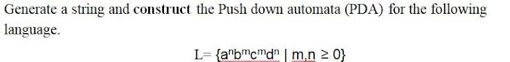 Solved Generate a string and construct the Push down | Chegg.com