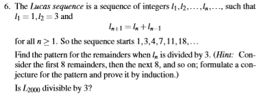 6. The Lucas sequence is a sequence of integers | Chegg.com