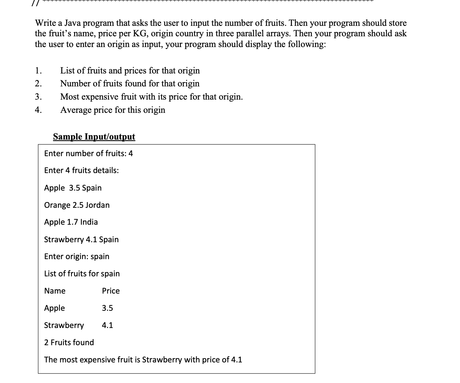 Solved Write a Java program that asks the user to input the | Chegg.com