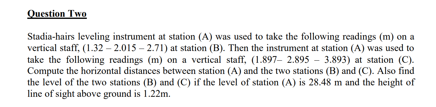 Solved Stadia-hairs leveling instrument at station (A) was | Chegg.com