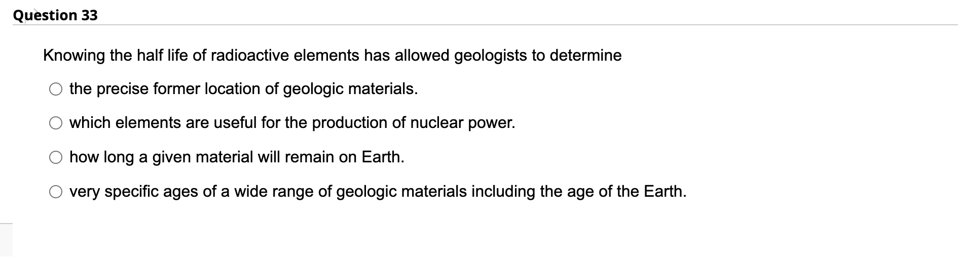 Solved Question 33 Knowing the half life of radioactive | Chegg.com