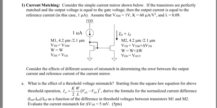 Solved 1) Current Matching: Consider the simple current | Chegg.com