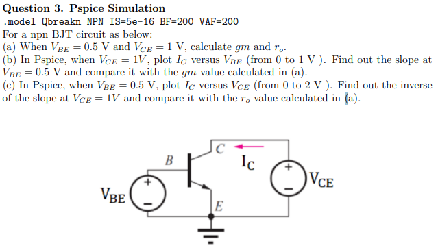 Solved Question 3. Pspice Simulation . model Qbreakn NPN IS | Chegg.com