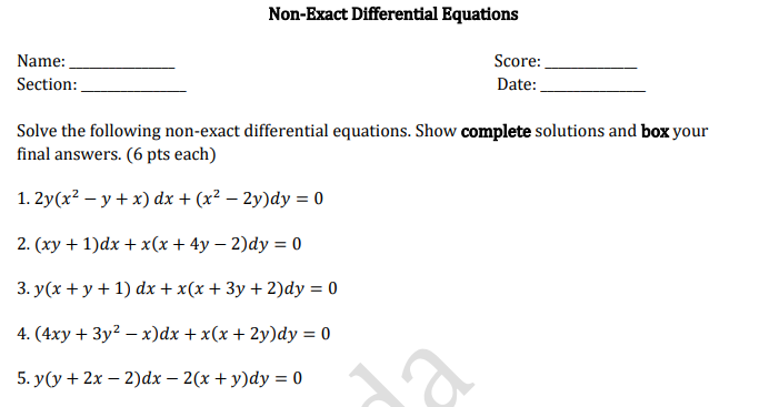 Solved Non-Exact Differential Equations Name: Section: | Chegg.com