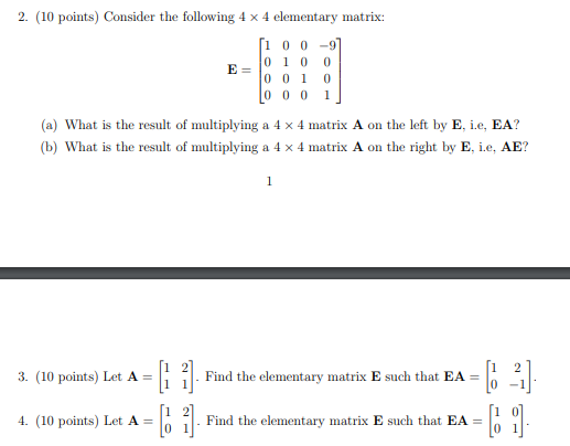Solved 2. (10 points) Consider the following 4×4 elementary | Chegg.com