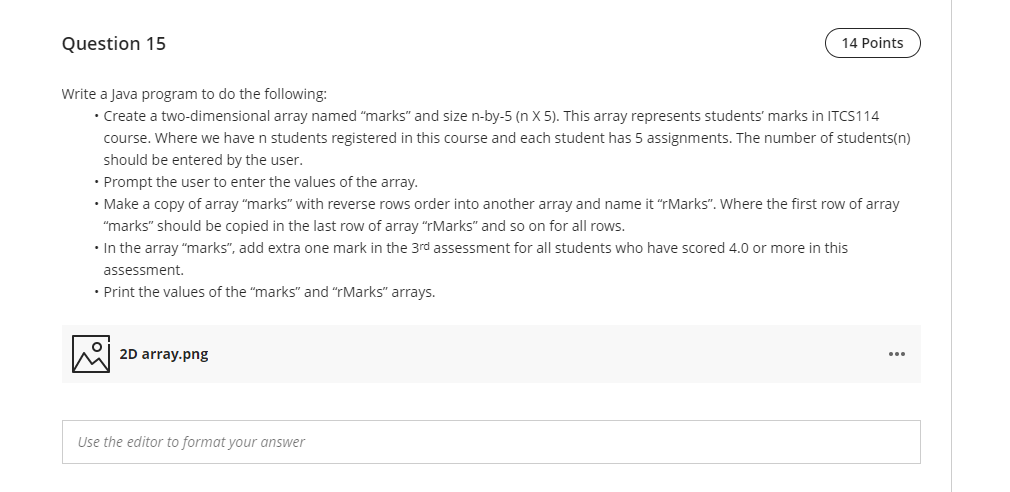 Solved Question 15 14 Points Write a Java program to do the | Chegg.com