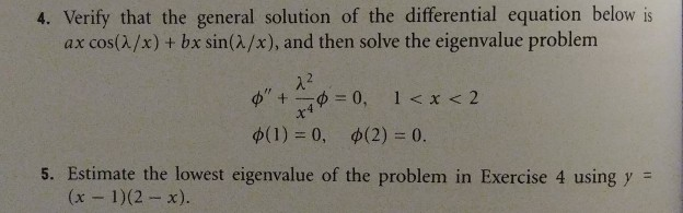 Solved Estimate the lowest Eigenvalue in problem 4 using y = | Chegg.com