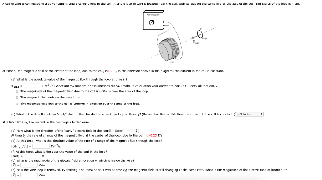 Solved A coil of wire is connected to a power supply, and a | Chegg.com