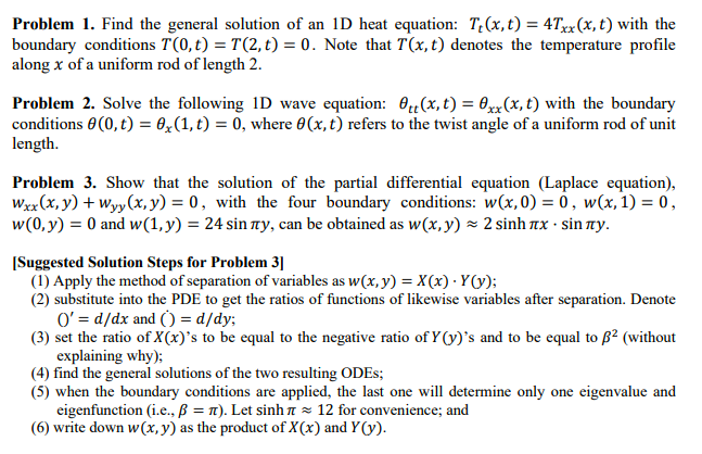 Solved Problem 1. Find the general solution of an 1D heat | Chegg.com