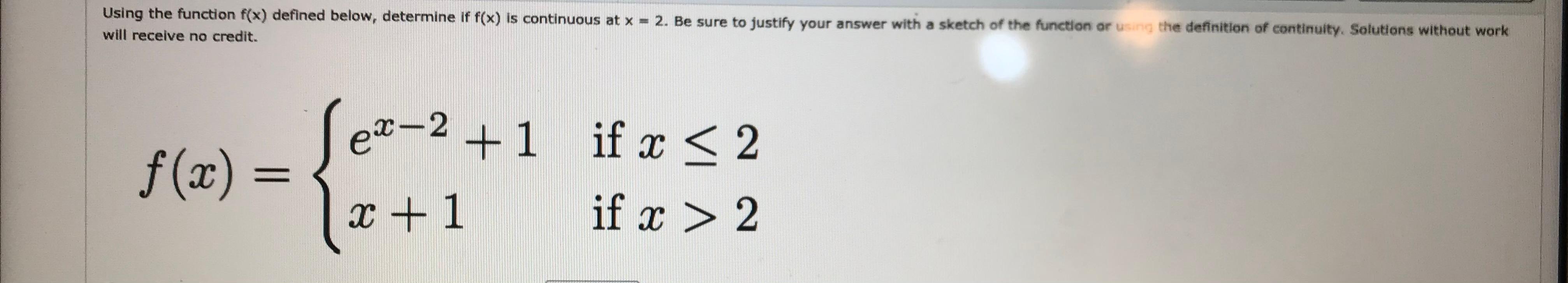 Solved Using the function f(x) defined below, determine if | Chegg.com