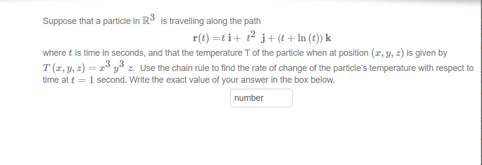 Solved Suppose that a particle in R3 is travelling along the | Chegg.com