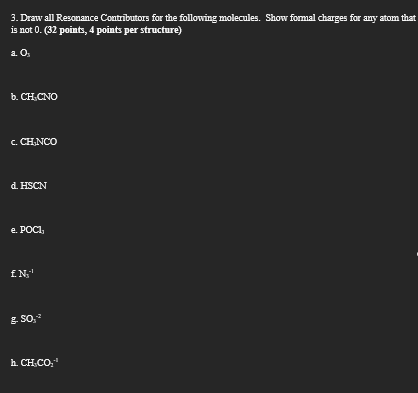 Solved 3. Draw all Resonance Contributors for the following | Chegg.com