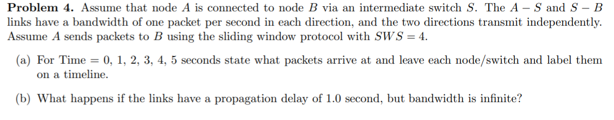 Problem 4. Assume that node A is connected to node B | Chegg.com