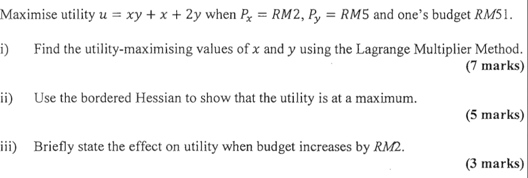 Maximise utility u = xy + x + 2y when Px = RM2, Py = | Chegg.com