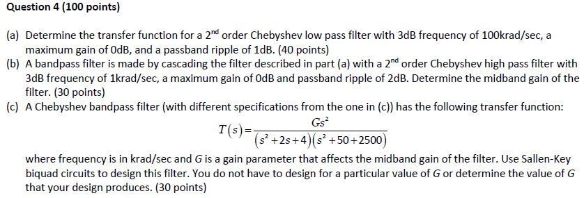 Solved Question 4 (100 points) (a) Determine the transfer | Chegg.com