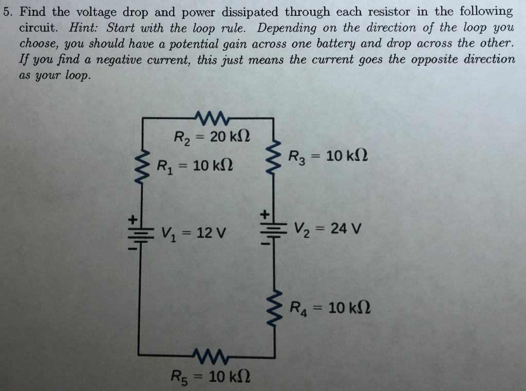 Solved 5. Find the voltage drop and power dissipated through | Chegg.com