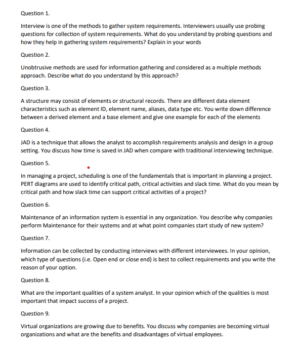 Solved Question 1. Interview is one of the methods to gather | Chegg.com