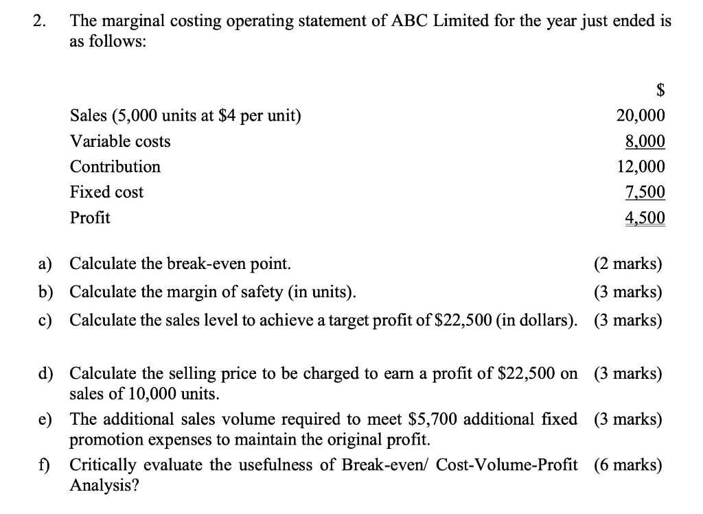 Solved 2. The marginal costing operating statement of ABC | Chegg.com