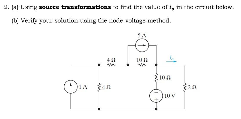 Solved 2. (a) Using source transformations to find the value | Chegg.com