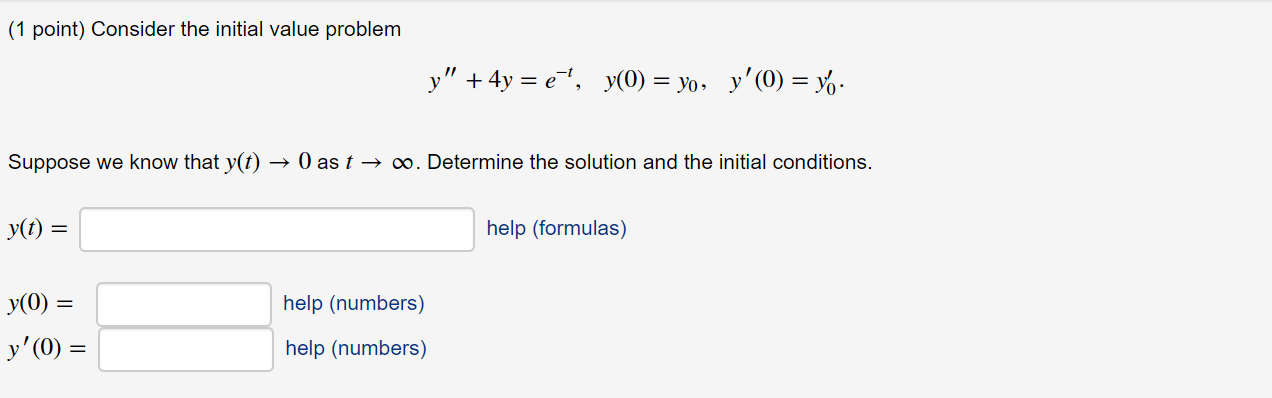 Solved (1 point) Consider the initial value problem y" + 4y | Chegg.com