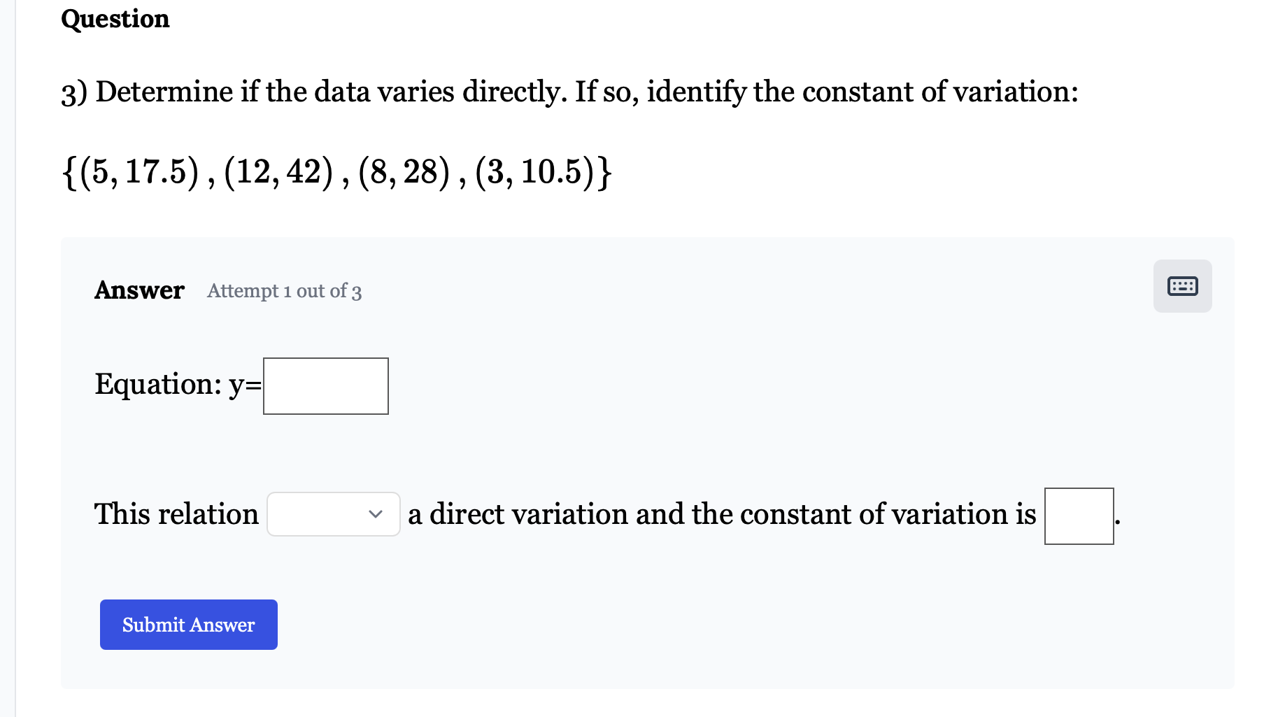 Solved 3) Determine if the data varies directly. If so, | Chegg.com