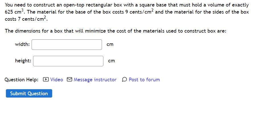 Solved You need to construct an open-top rectangular box | Chegg.com
