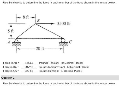 Use SolidWorks to determine the force in each member | Chegg.com