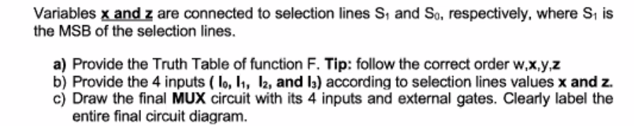 Solved Question 3 Use a 4x1 Multiplexer to implement the | Chegg.com