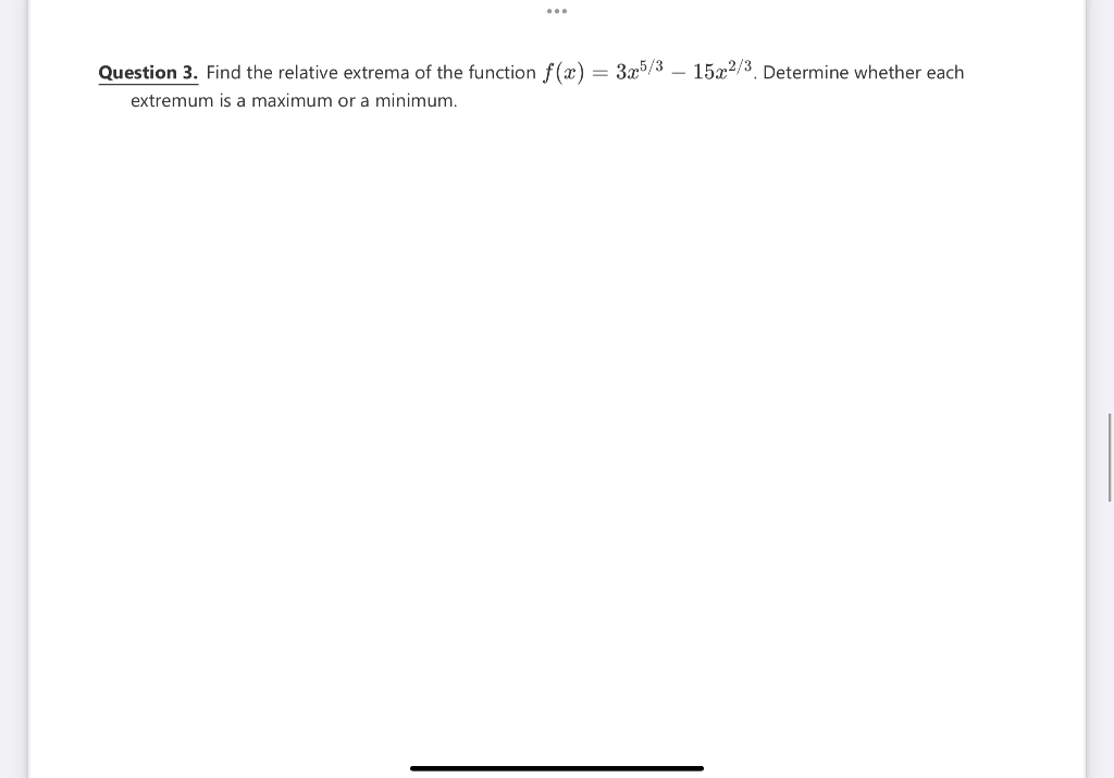Solved Question 3. Find the relative extrema of the function | Chegg.com