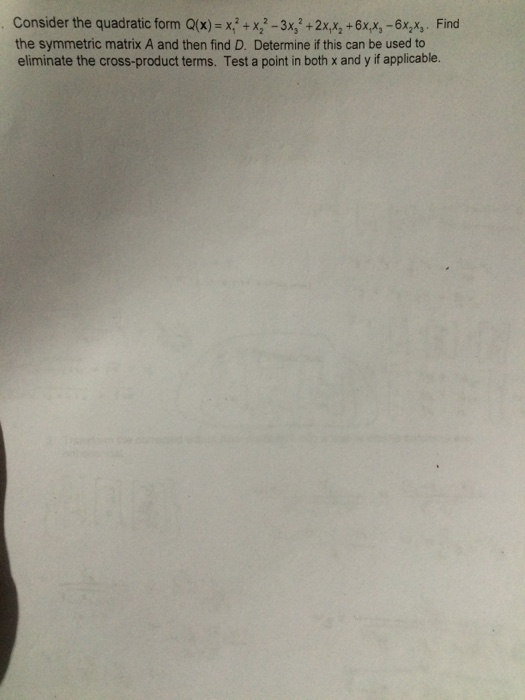 Solved Consider the quadratic form | Chegg.com