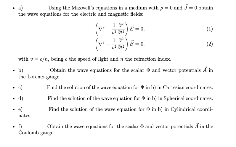 Solved a) ﻿Using the Maxwell's equations in a medium with | Chegg.com