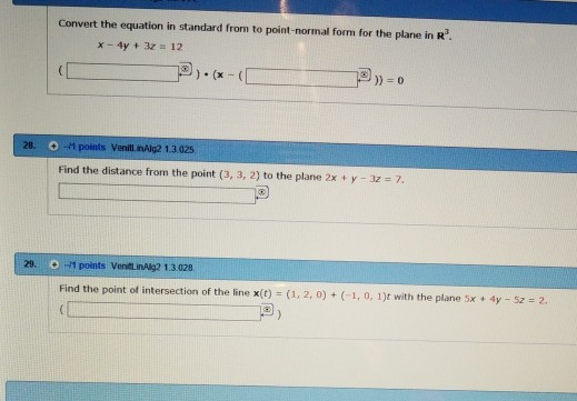 Solved Convert the equation in standard from to point-normal | Chegg.com