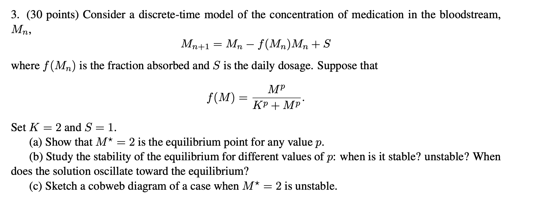 Solved 3. (30 points) Consider a discrete-time model of the | Chegg.com