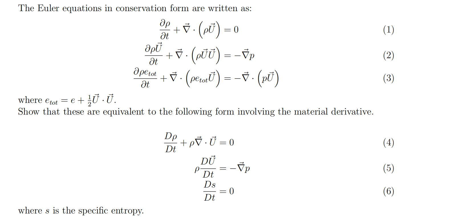 Solved The Euler Equations In Conservation Form Are Written