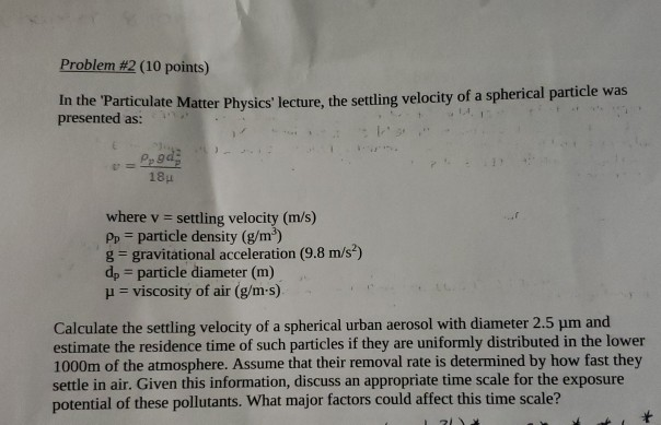 Solved Settling Velocity At equilibrium Fext = F drag | Chegg.com