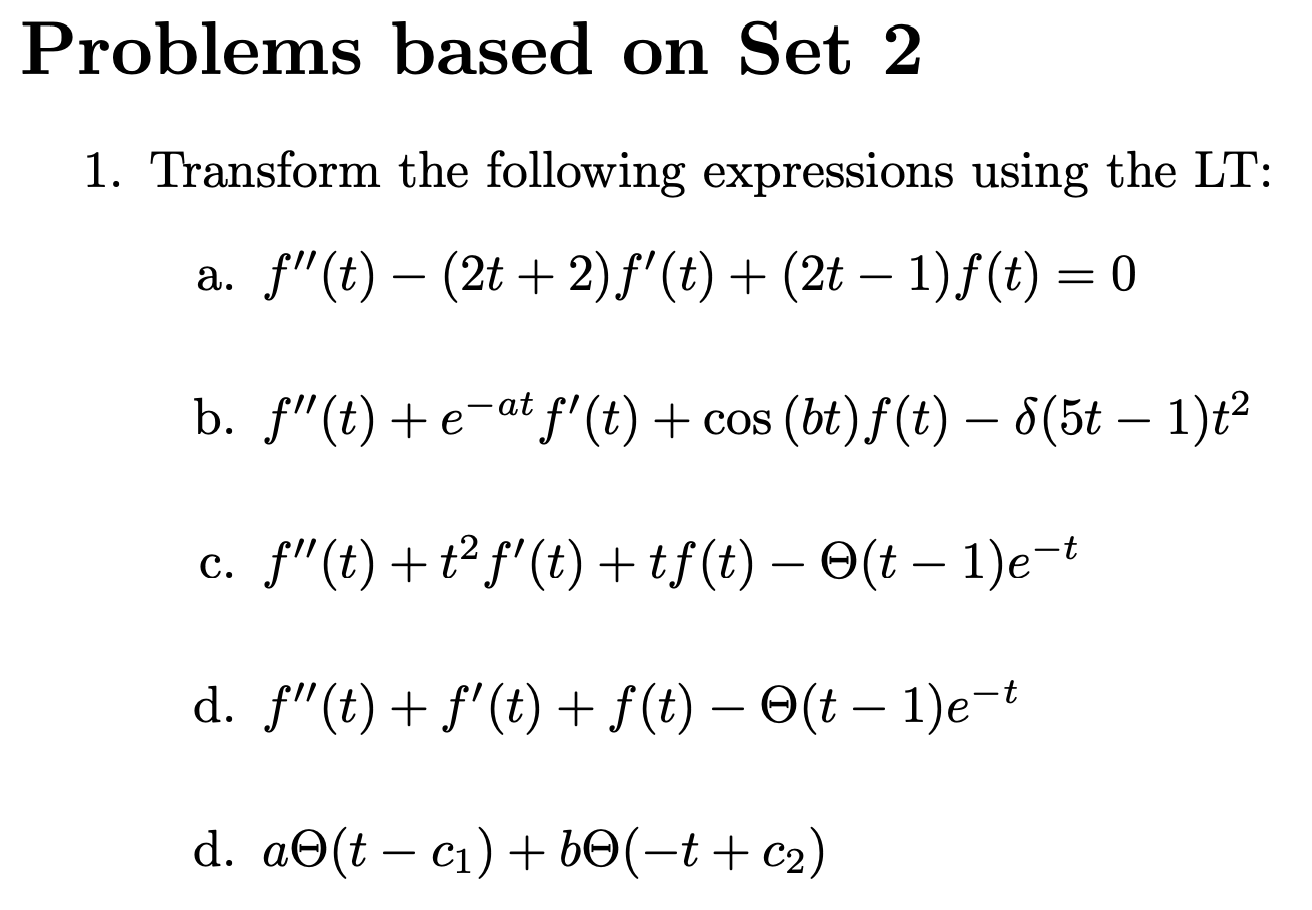 Solved Transform the following expressions using the Laplace | Chegg.com