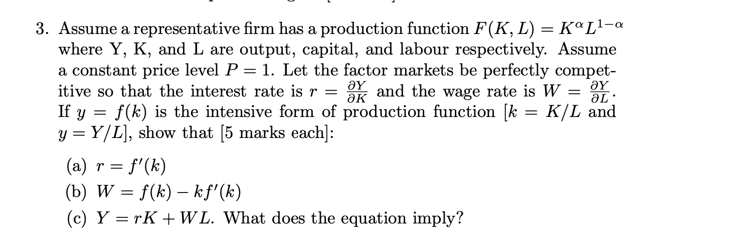 Solved 3. Assume a representative firm has a production | Chegg.com
